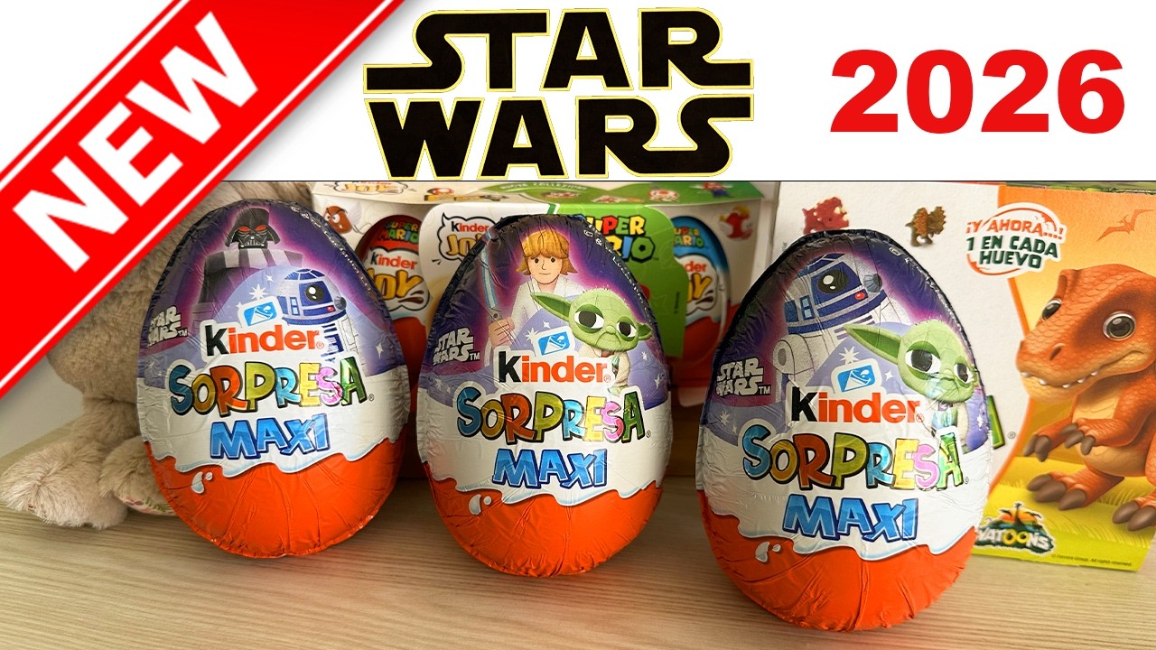 NEW 2026!!! Opening Kinder Surprise Maxi Eggs l Star Wars Toys Inside