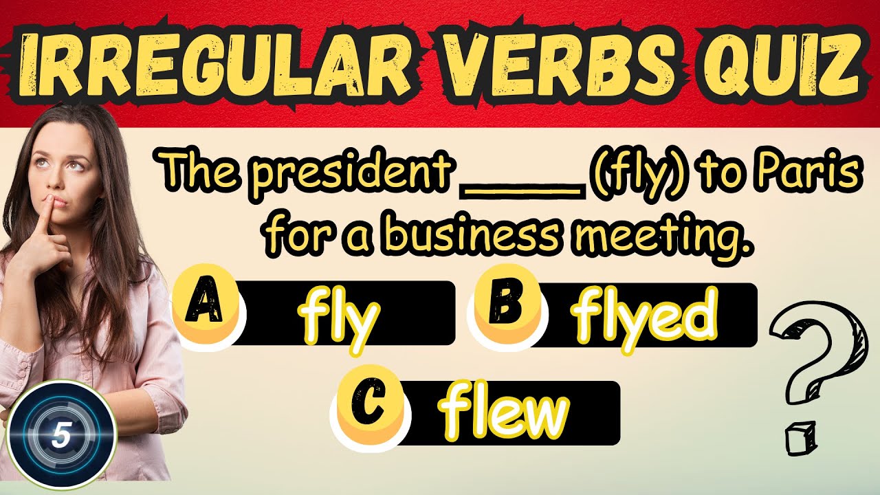 Can You Score 20/20? Irregular Verbs Grammar Quiz