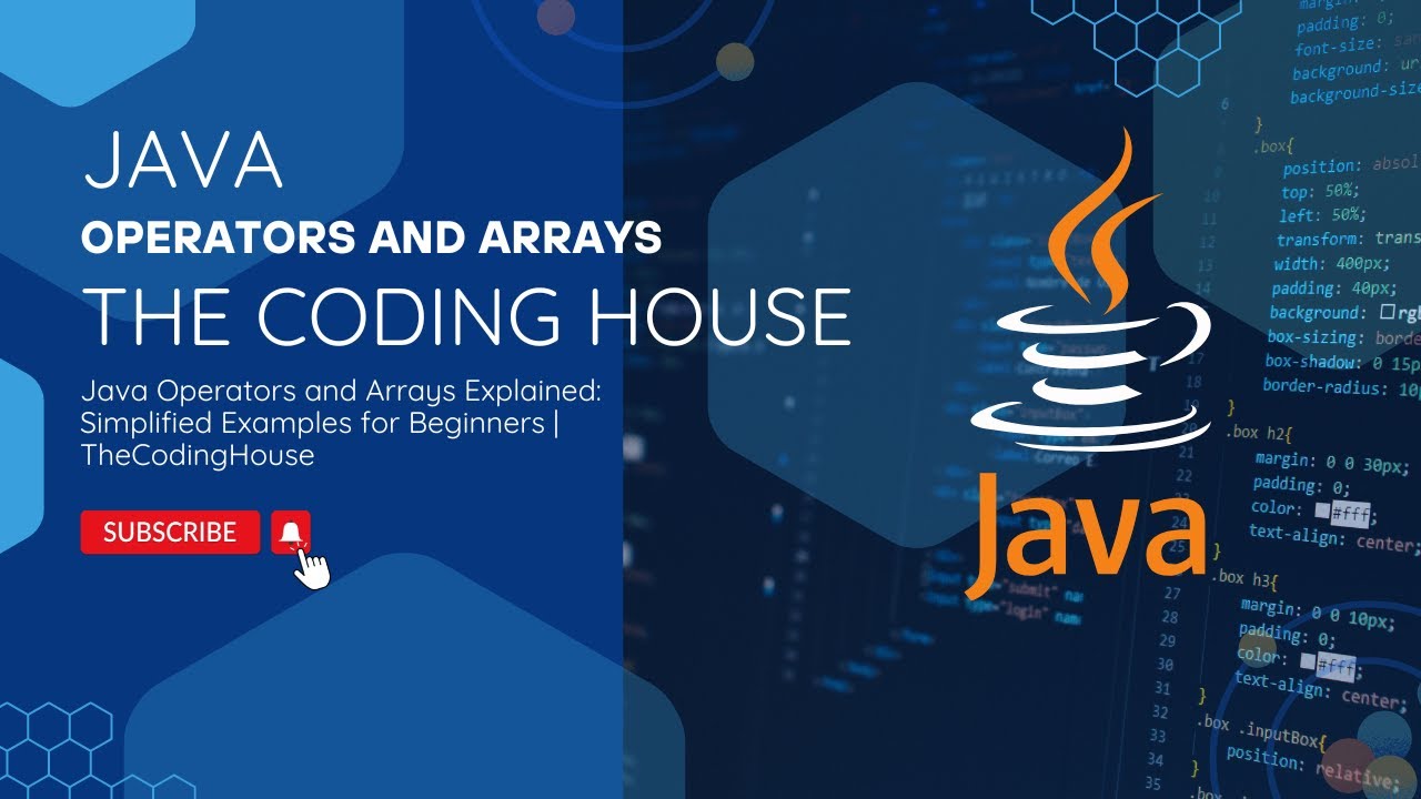 Java Operators and Arrays Explained: Simplified Examples for Beginners | TheCodingHouse