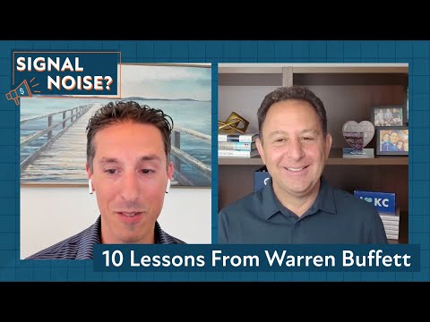 10 Lessons From Warren Buffett | Signal or Noise Ep 26 | Charlie Bilello | Peter Mallouk
