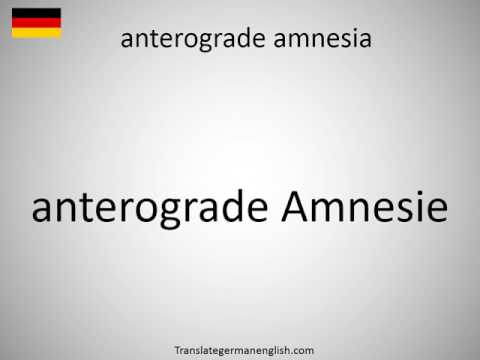 How to say anterograde amnesia in German?