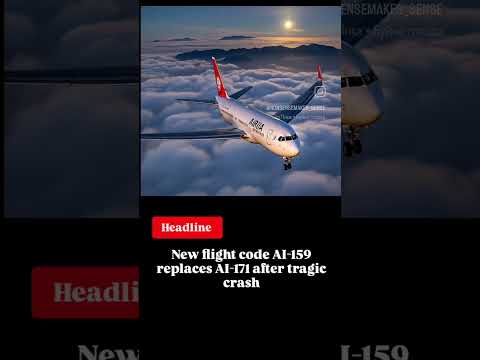 New Flight Code AI-159 replaces AI-171 after tragic crash #airindia #airlines#crash #ahemdabad#india