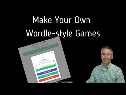 Two Ways to Create Your Own Wordle-style Games