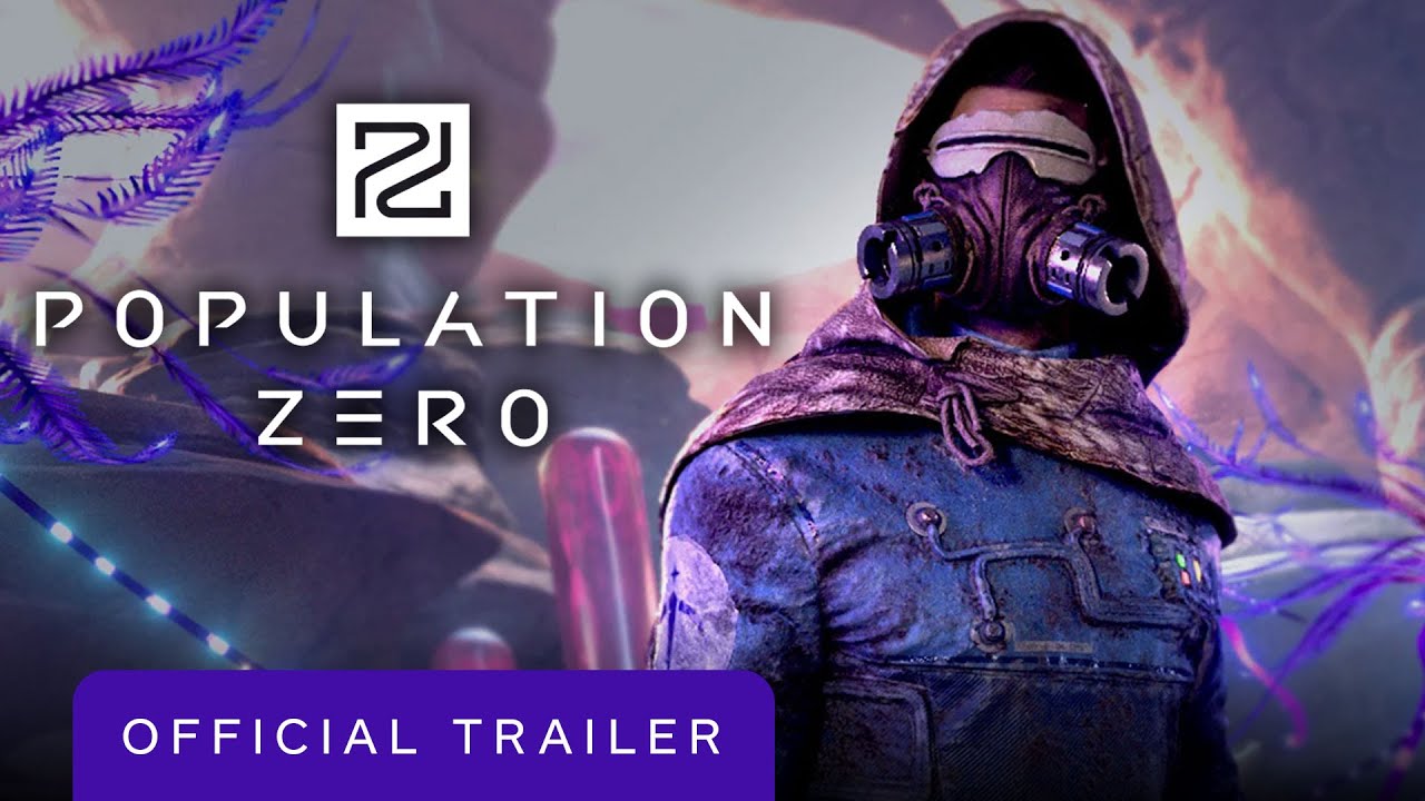 Population Zero: Official Launch Trailer