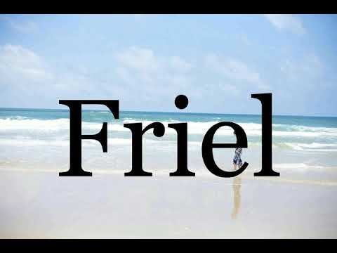 How To Pronounce Friel🌈🌈🌈🌈🌈🌈Pronunciation Of Friel