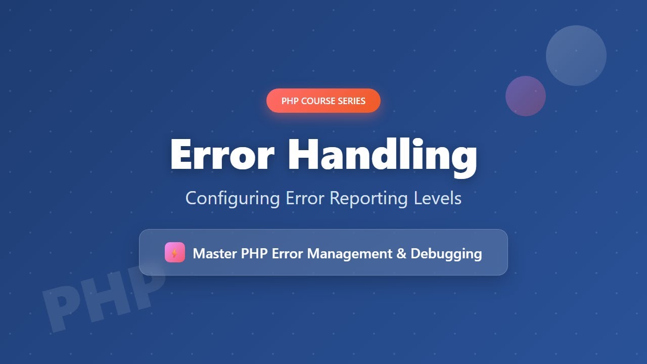 PHP Error Handling: Configuring Error Reporting Levels for Beginners