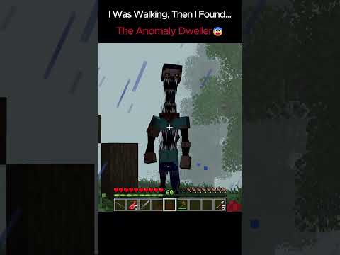 I Found The ANOMALY Dwellerπ¨π#minecraft #scary #shorts