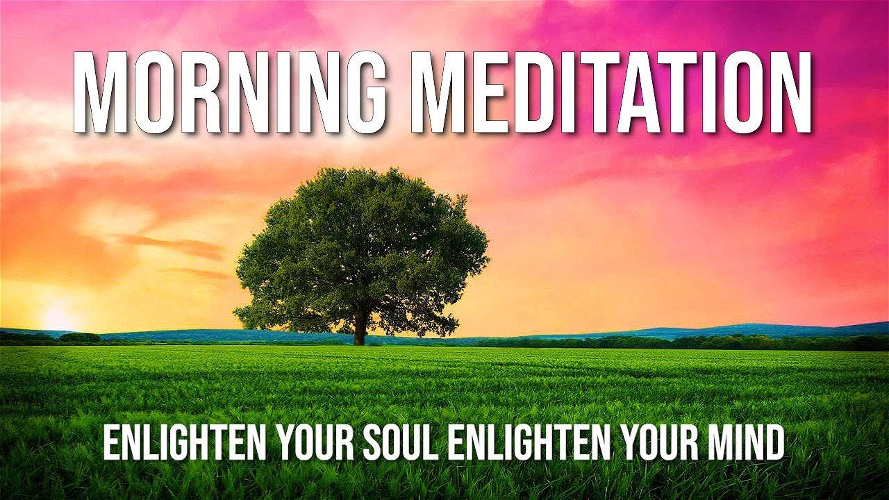 A Morning Meditation - Guided Meditation to Start Your Day with Theta BiNaural Beats - Love Your Day