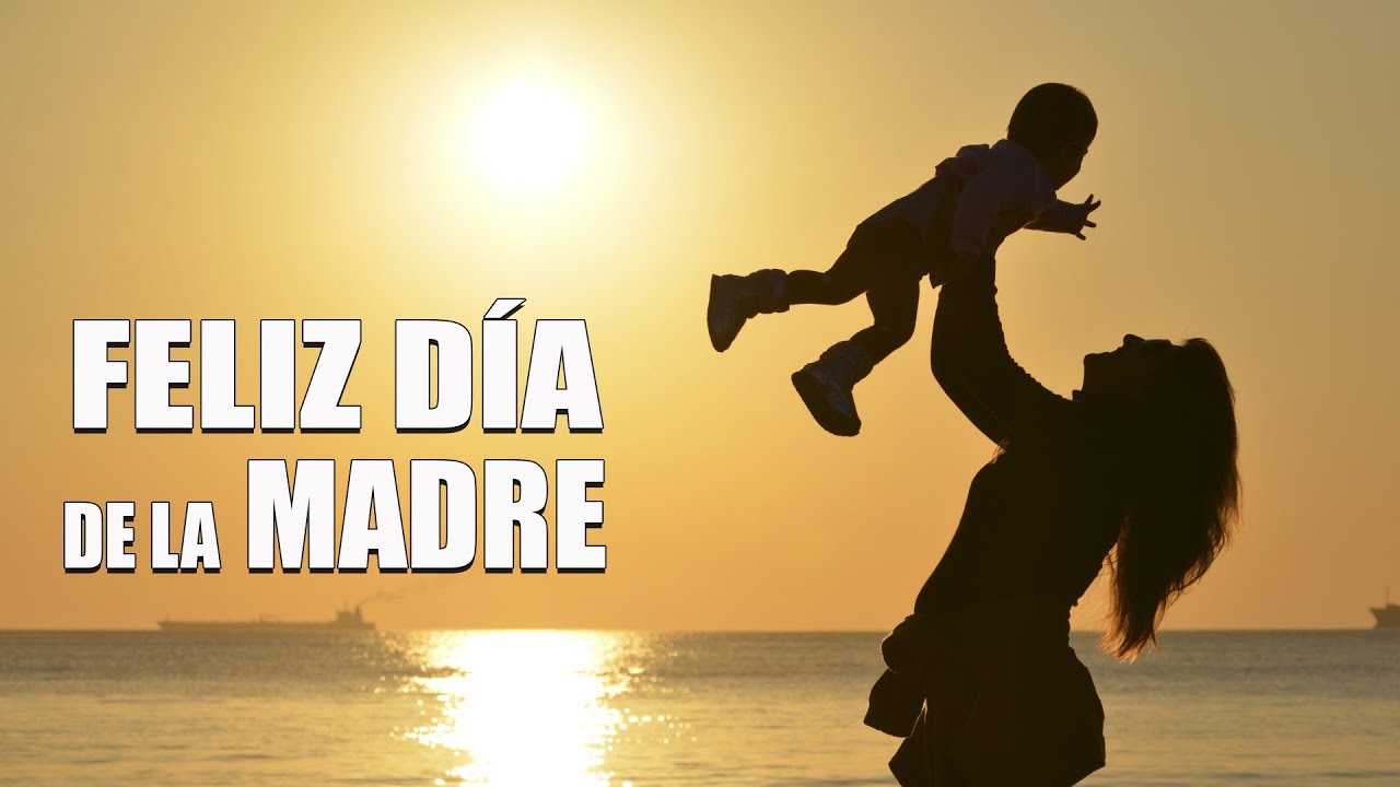 DÍA de la MADRE | Canción dedica a todas las MADRES ¡Gracias por darnos la VIDA!