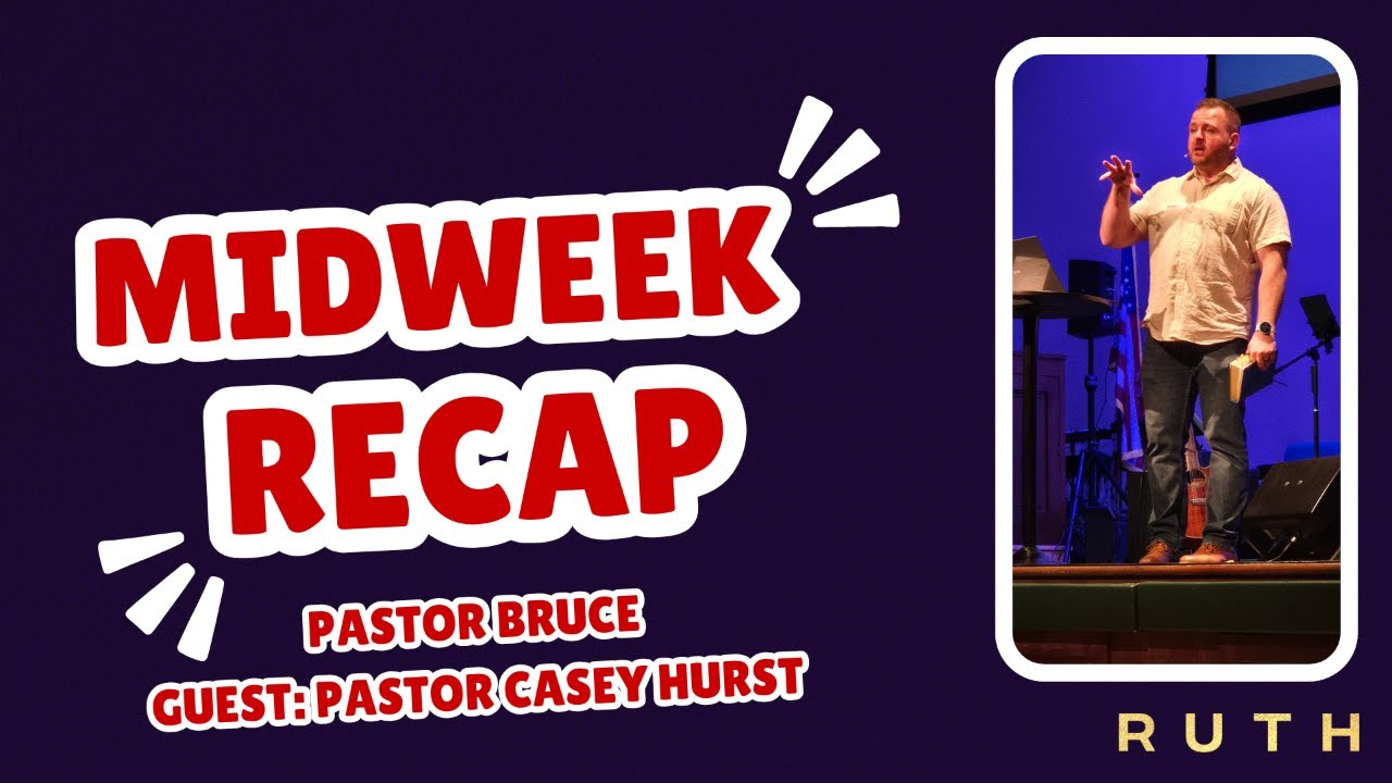 Ruth Week 1 Midweek Recap