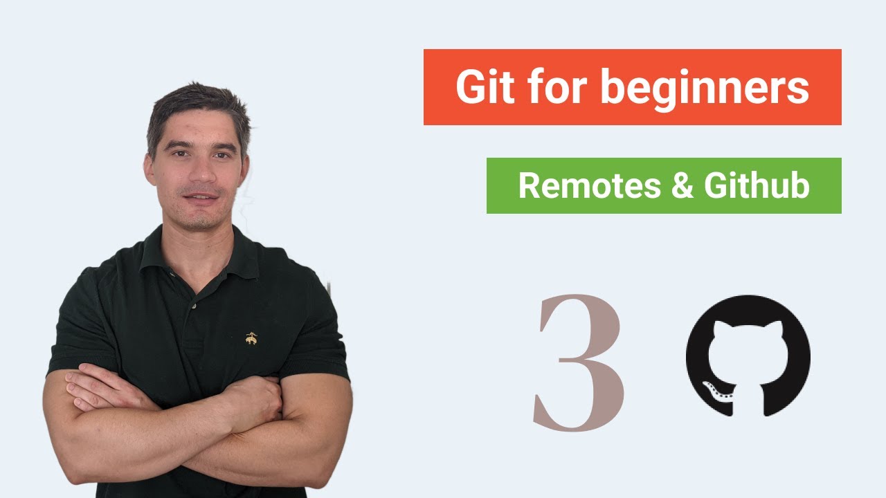 Git Course 3/3: Remotes and Github