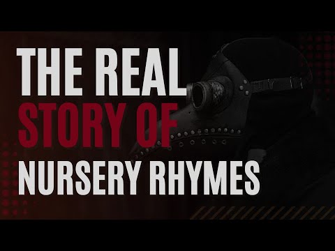 The Dark History of Nursery Rhymes | You've Been Singing About Death This Whole Time
