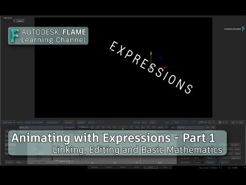 Animating with Expressions - P1 - Linking, Editing and Basic Mathematics - Flame 2019.2