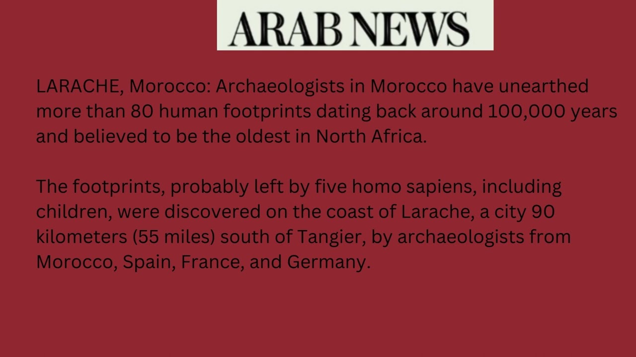 Human footprints 100,000 years old found in Morocco