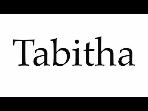 How to Pronounce Tabitha