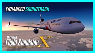 Microsoft Flight Simulator X Enhanced Soundtrack at Flight Simulator X ...