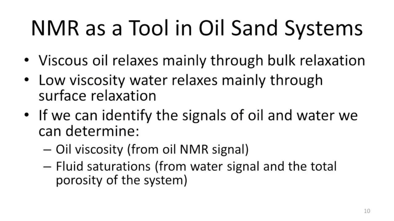 Introduction to NMR for Heavy Oil & Bitumen