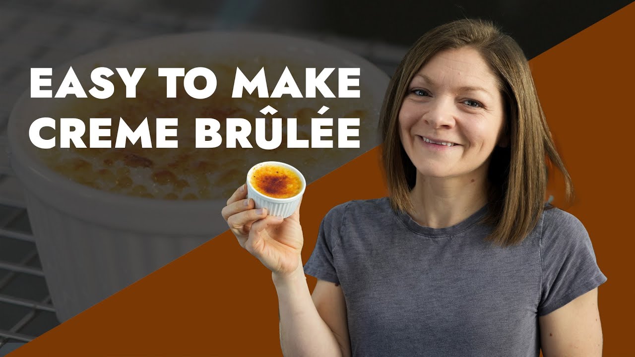 Simple Creme Brulee Recipe | How Easy is it?