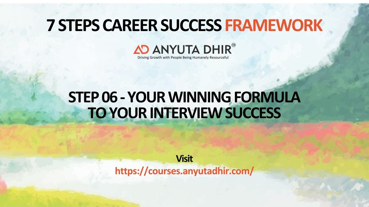 7 Steps Career Success Framework - Step 06 of Podcast Series