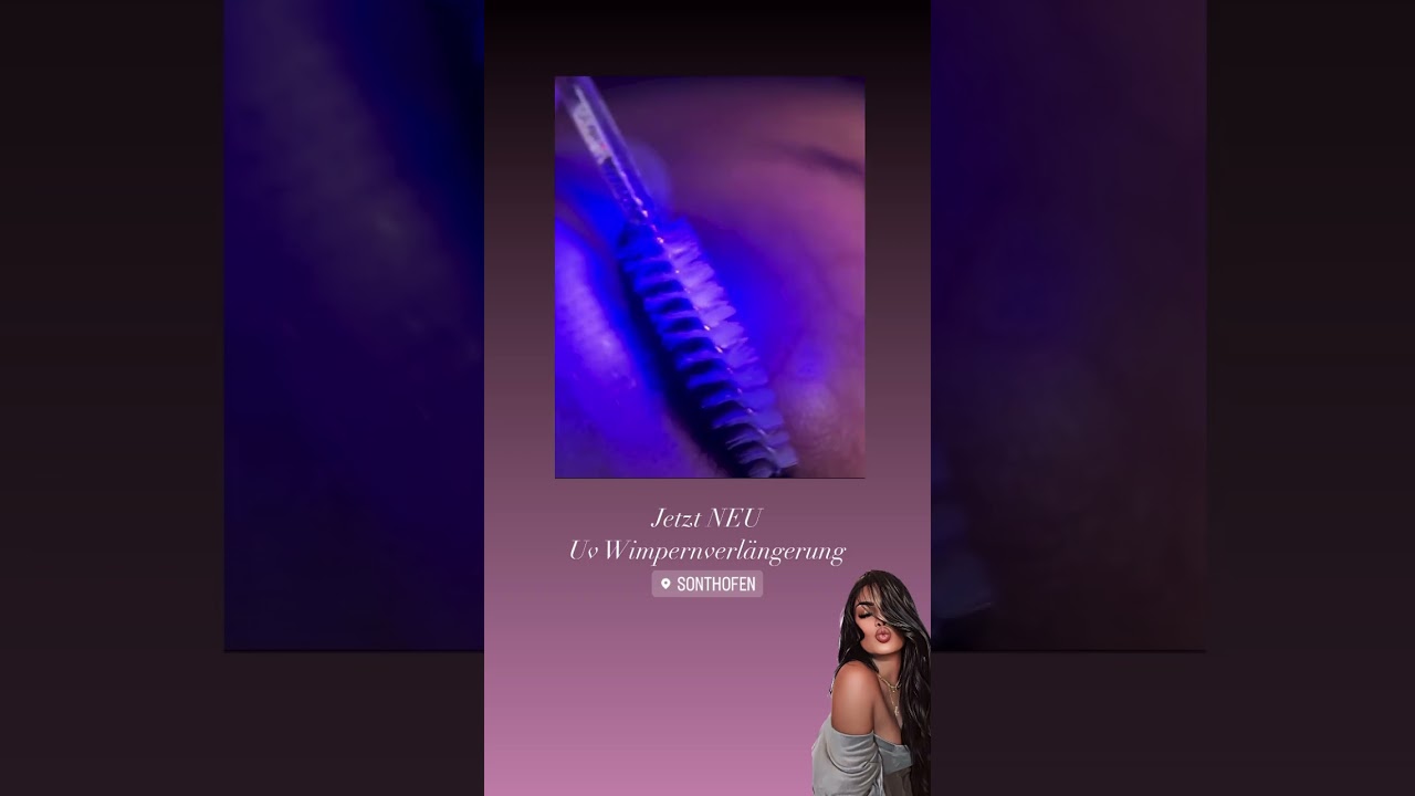 UV Lashes Sonthofen |  Mega Halt & Wow-Effekt Wimpernverlängerung UV Licht im Kosmetikstudio Allgäu