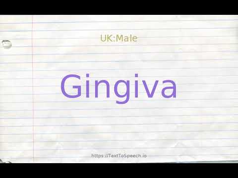 How to pronounce gingiva