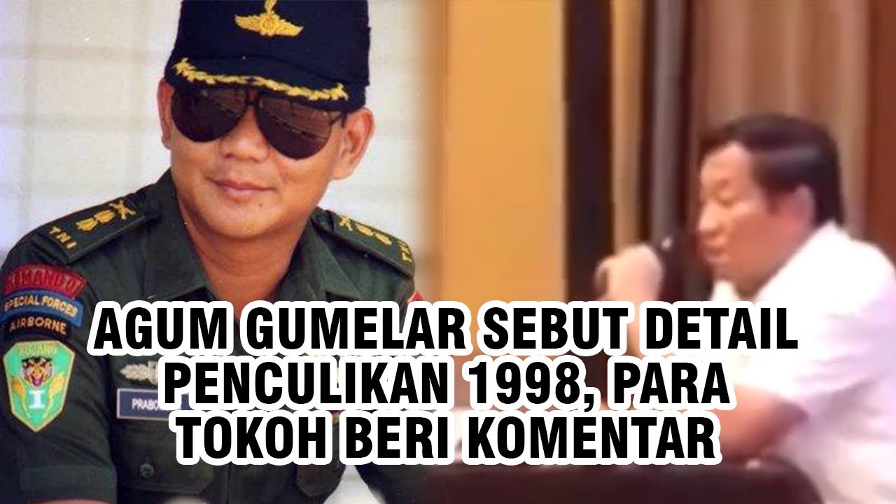 Viral Video Agum Gumelar Sebut Detail Penculikan 1998, Suryo Prabowo ... Viral Video Agum Gumelar Sebut Detail Penculikan 1998, Suryo Prabowo ...