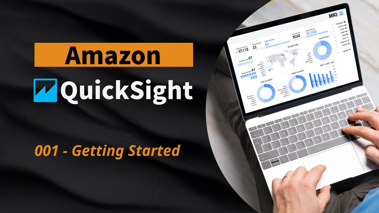 001 | AWS QuickSight | Getting Started