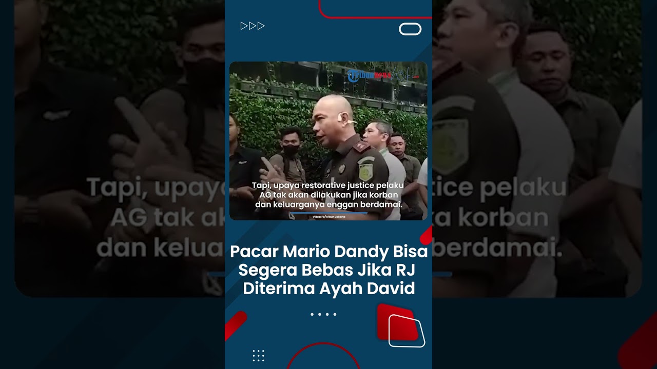 Pacar Mario Dandy, AGH Bisa Segera Bebas dan Jaksa Tawarkan Restorative ...
