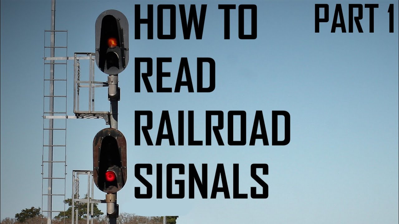 How to Read Railroad Signals