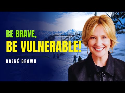Brené Brown's Courage Formula 50 Inspiring Quotes to Live By!