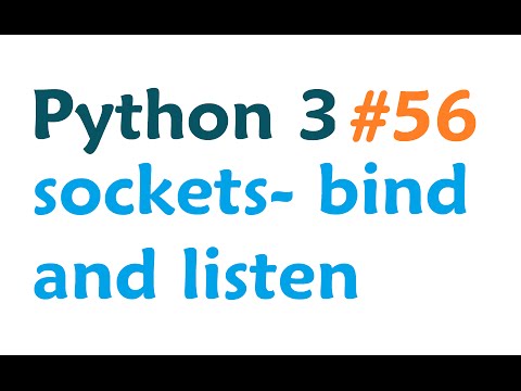 Learn Python 3 Programming Tutorial Sockets Binding and listening - Mind Luster