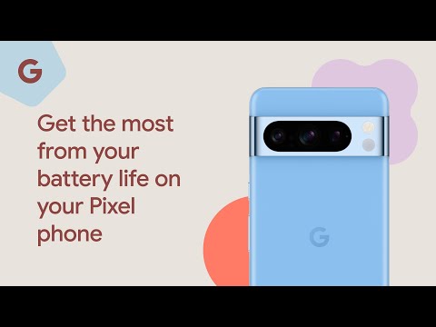 Get the most from your battery life on your Pixel phone