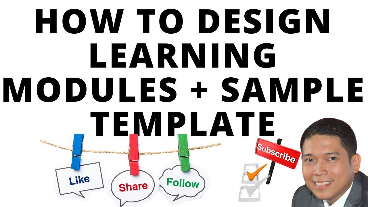 How to Design Learning Modules + Module Template (PART2)