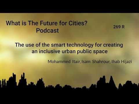 269R_The use of the smart technology for creating an inclusive urban ...