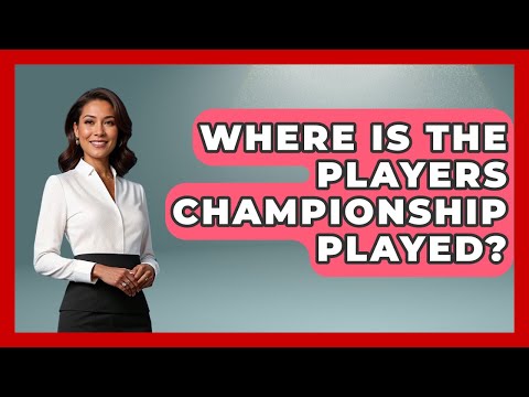 Where Is The Players Championship Played? - All About Golf Pros