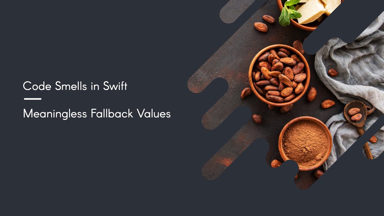 Code Smells in Swift: Meaningless Fallback Values