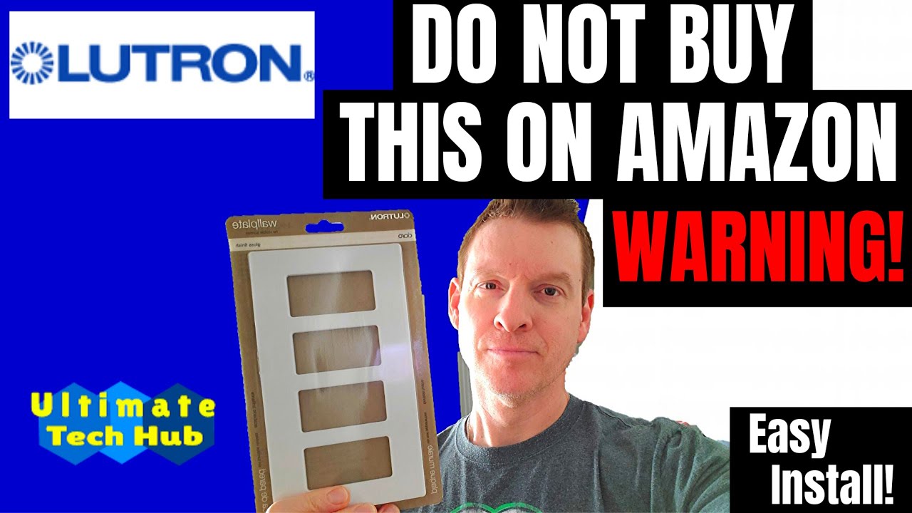 4 GANG WALLPLATE INSTALLATION - LUTRON SCREWLESS FACEPLATE