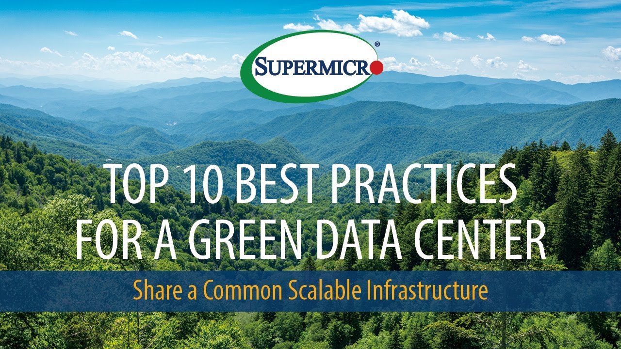 Top 10 Best Practices for a Green Data Center: Share a Common Scalable Infrastructure