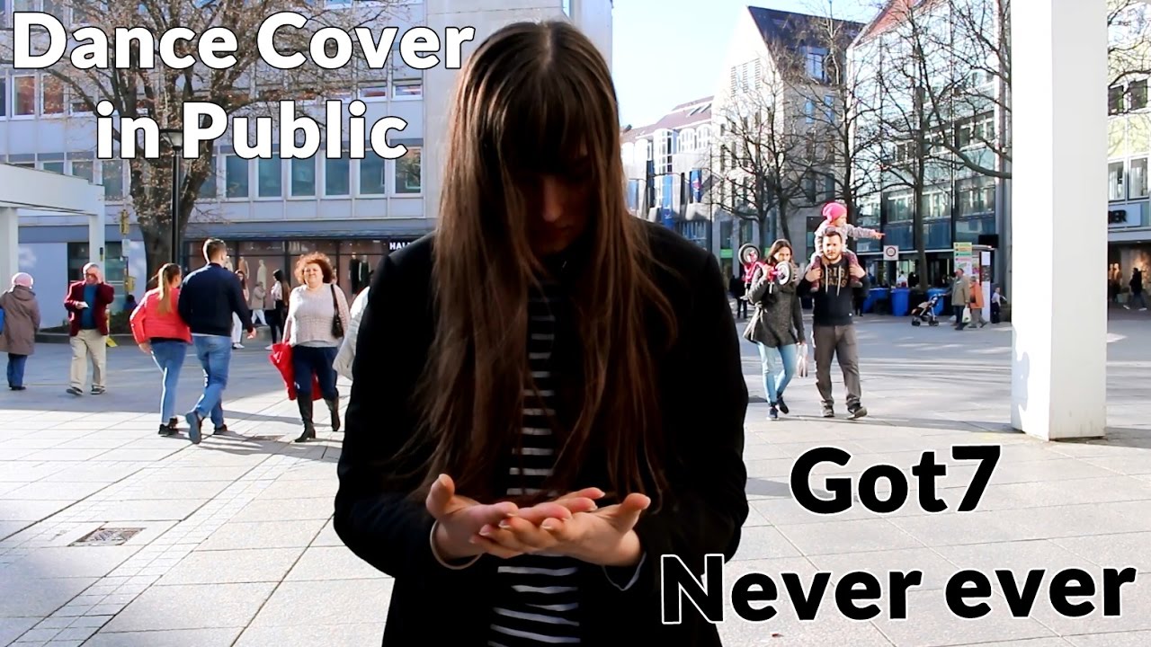 Got7 - Never ever KPOP Cover in Public