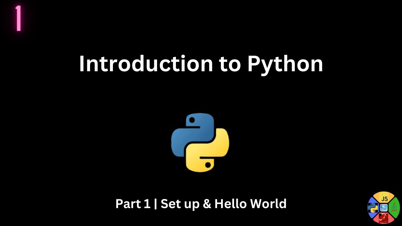 Python Tutorial (Part 1) | Set up and Hello World