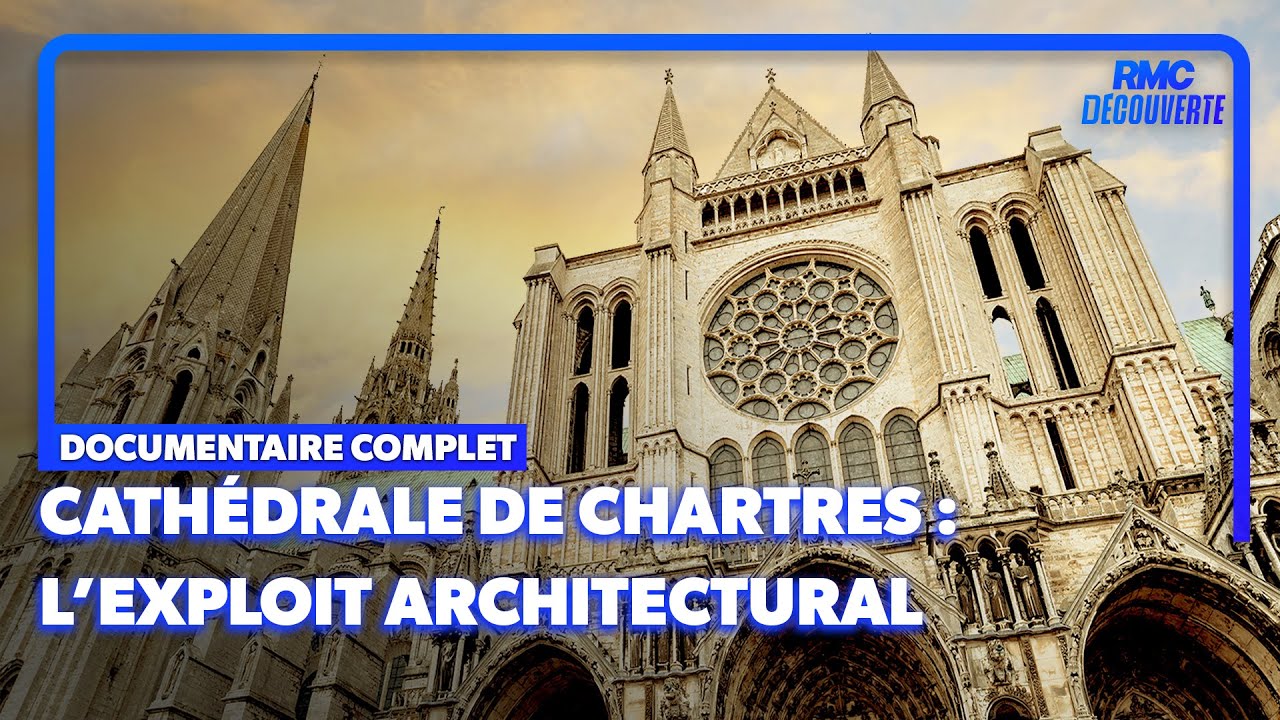 Comment la construction de Notre-Dame de Chartres a-t-elle été possible ? | Documentaire complet