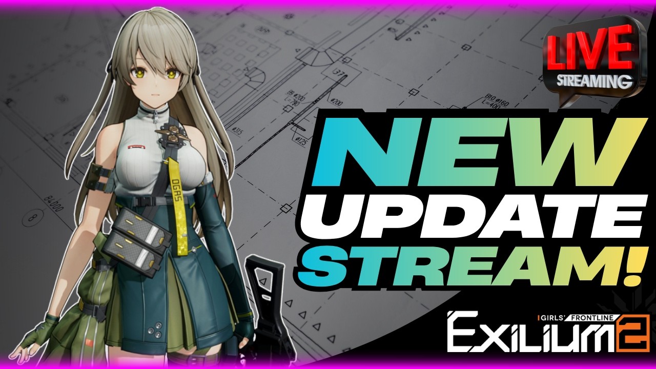 New Update Stream! | Girls' Frontline 2: Exilium