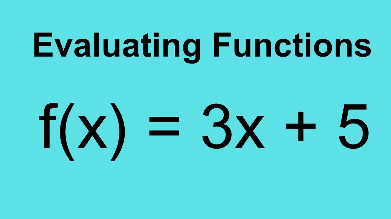 Function Notation and Evaluating Functions