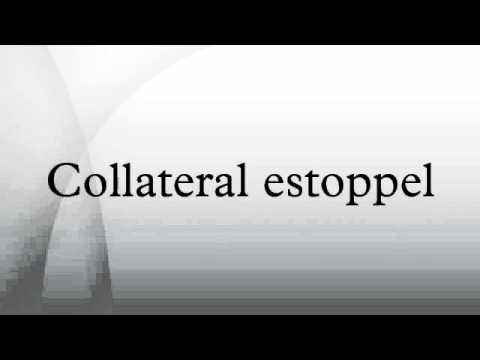 Collateral estoppel