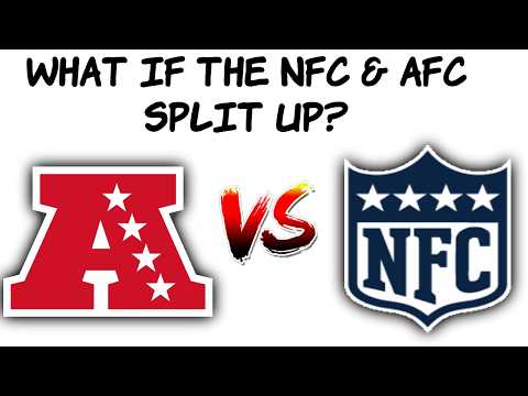 What If The AFC And NFC Split Up