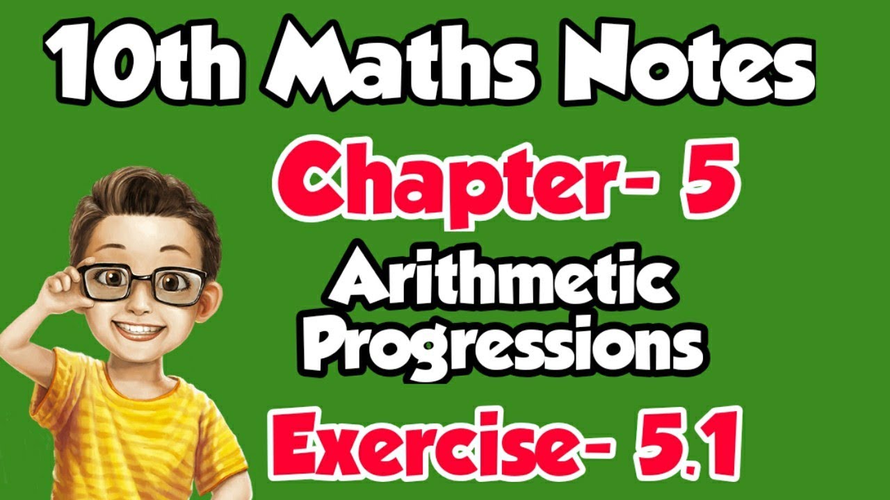 10th Maths Notes |Arithmetic Progressions {Chapter -5} Exercise-(5.1) P.S.E.B & C.B.S.E Maths Notes