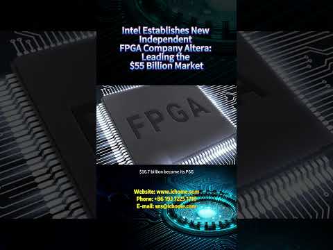Intel Establishes New Independent FPGA Company Altera Leading the $55 Billion Market