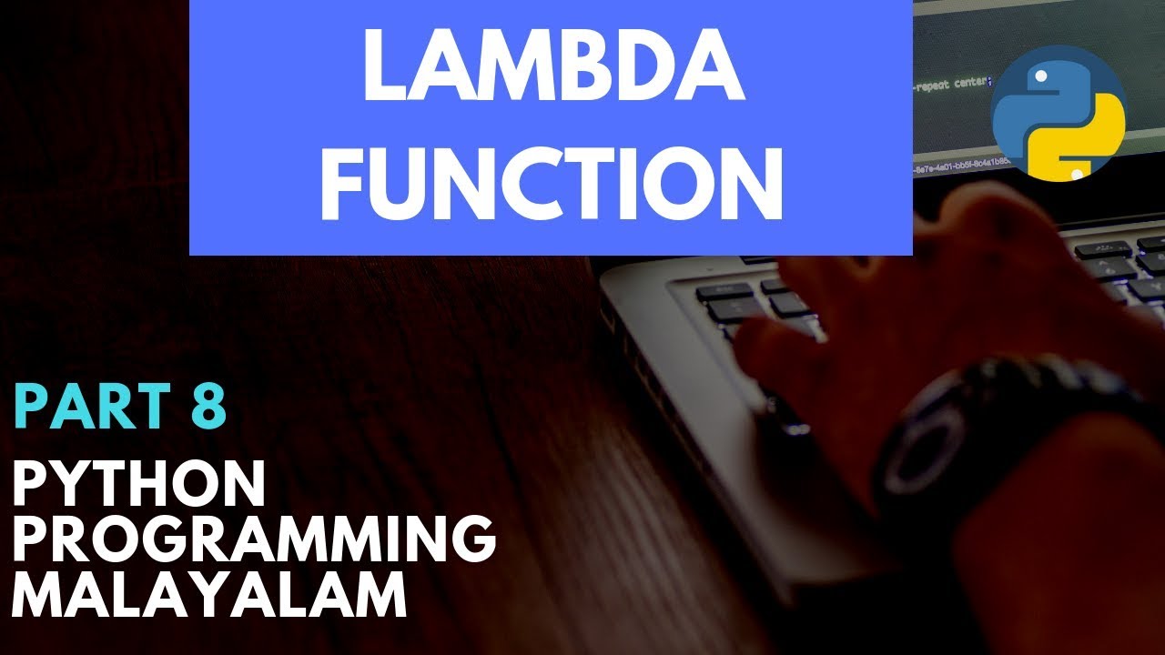 Lambda function with examples - Python Programming Classes in Malayalam - Part 8