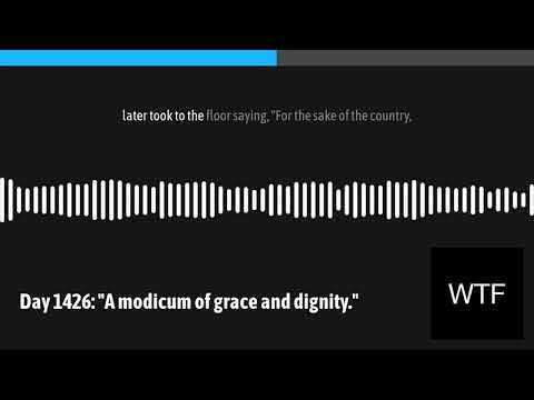 Day 1426: "A modicum of grace and dignity."