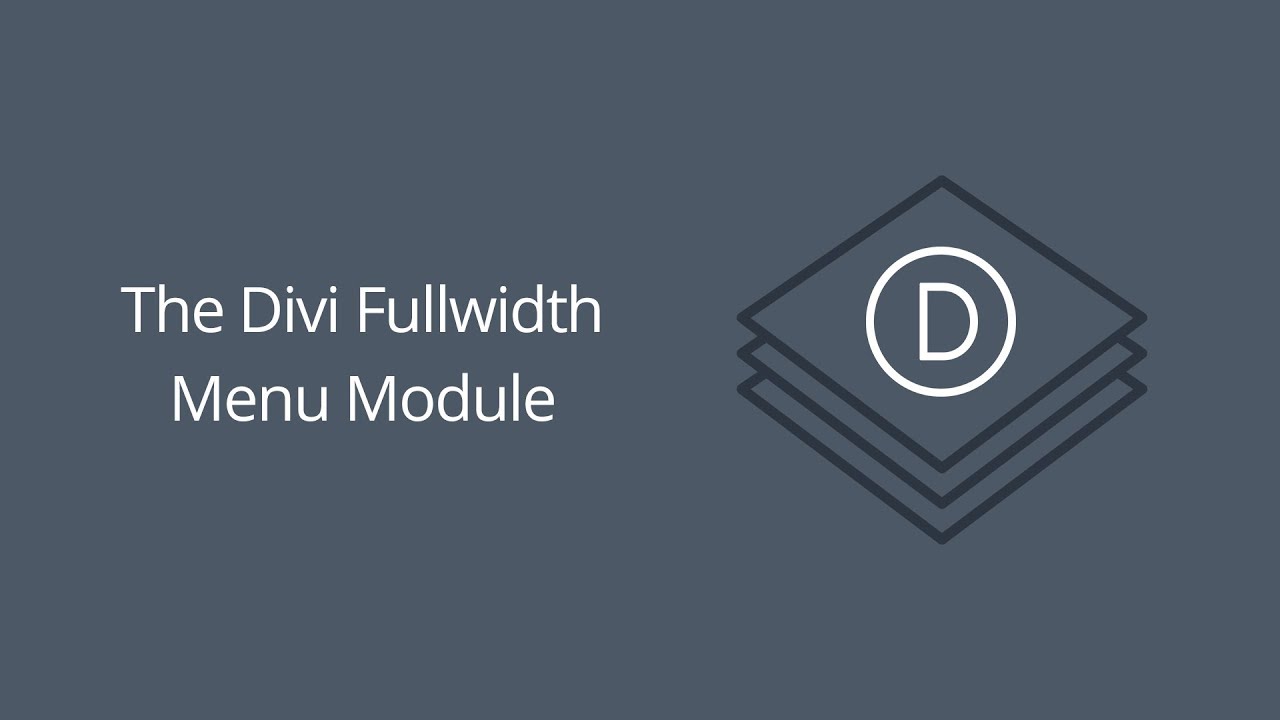 The Divi Fullwidth Menu Module
